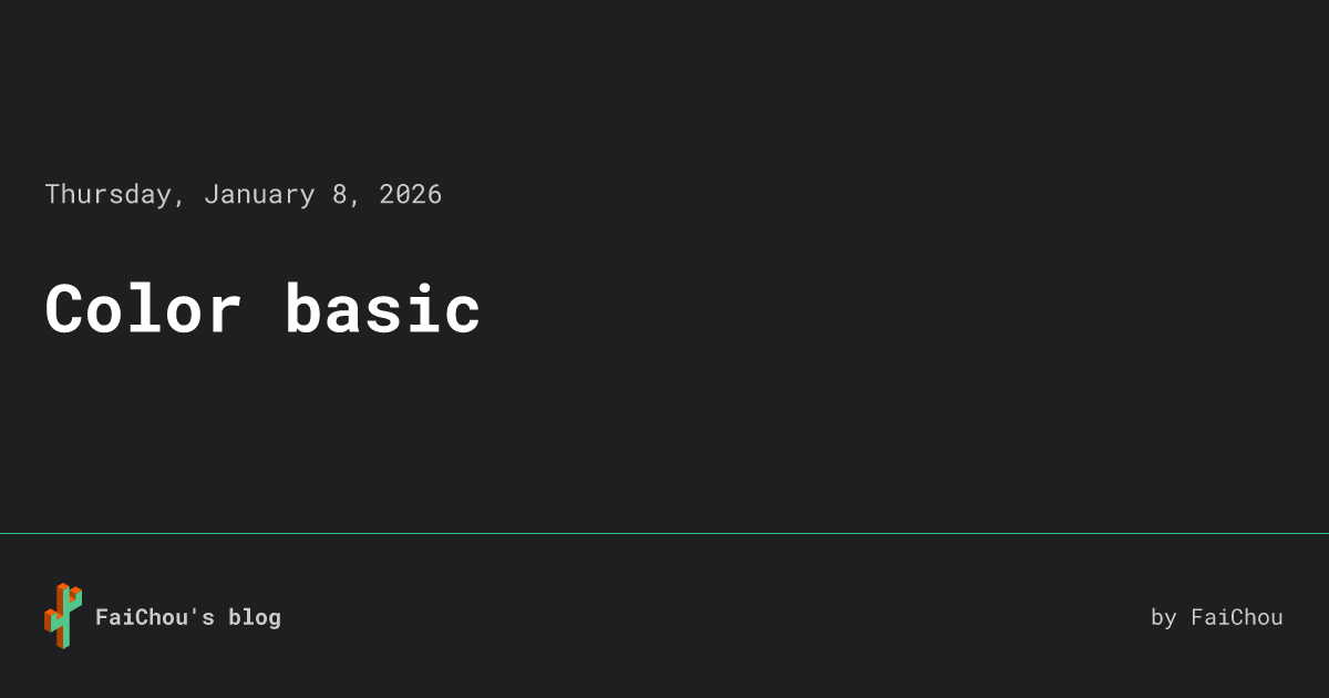 Color basic • FaiChou's blog