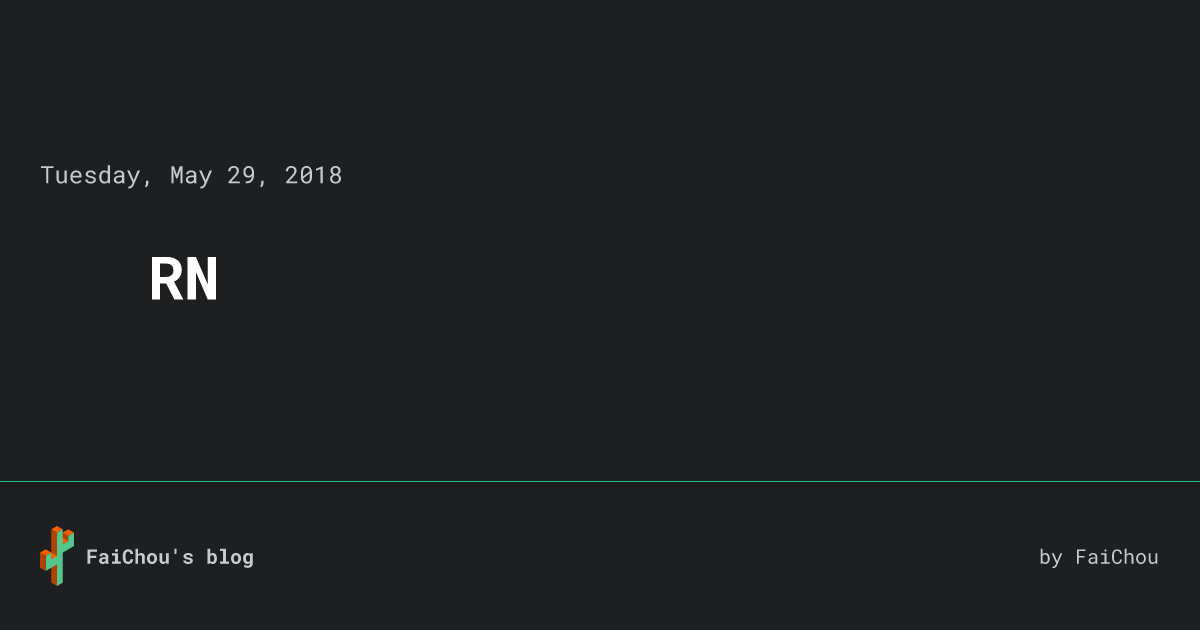 协程在RN中的使用 • FaiChou's blog