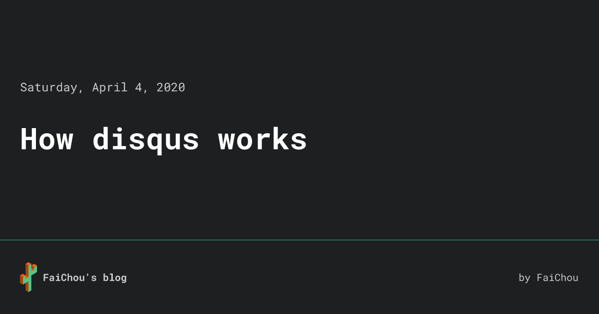 How disqus works • FaiChou's blog