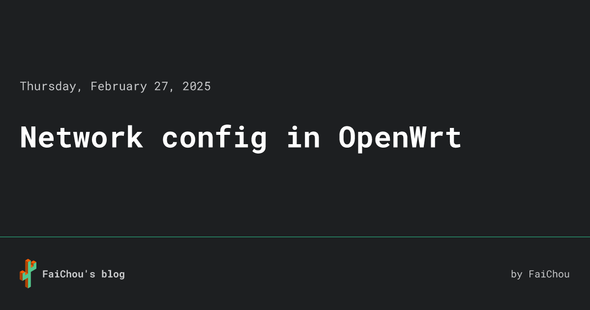 Network config in OpenWrt • FaiChou's blog